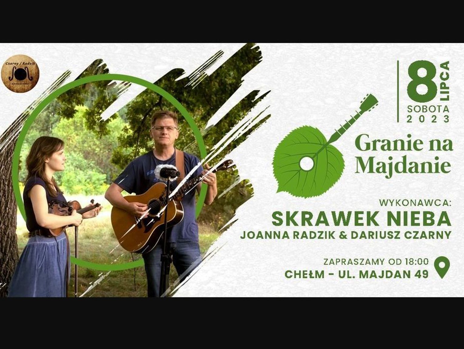 Chełm. Skrawek Nieba na Majdanie. Zagrają Joanna Radzik i Dariusz Czarny